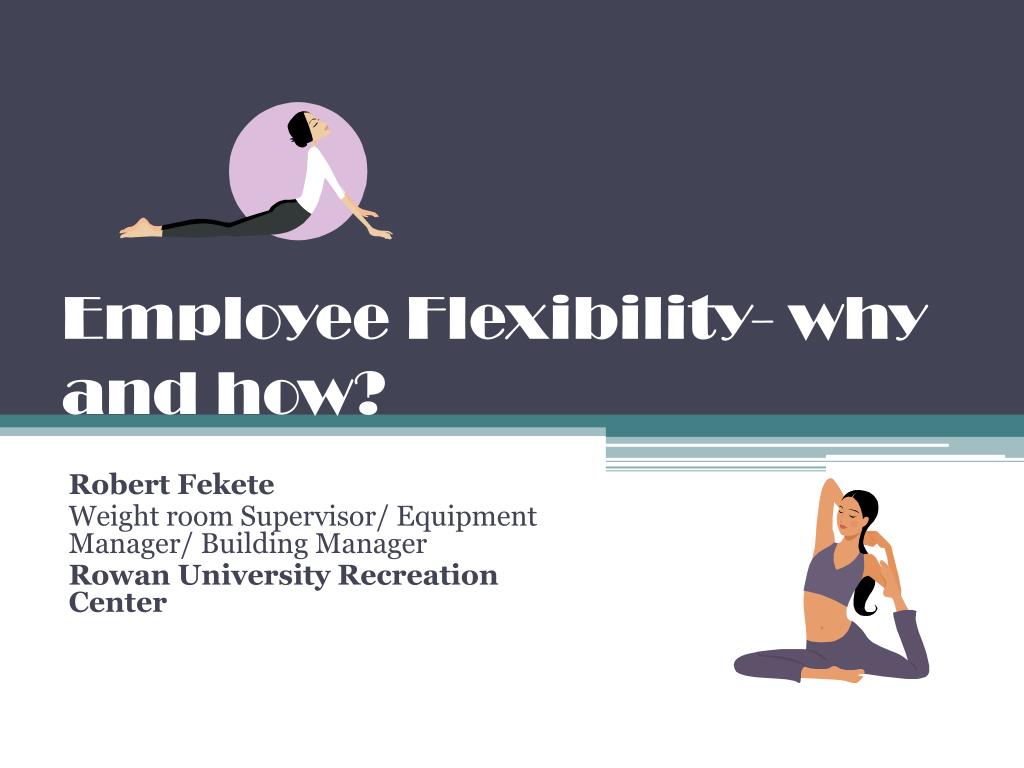 PPT - Enhancing Flexibility for Employee Wellness and Productivity ...