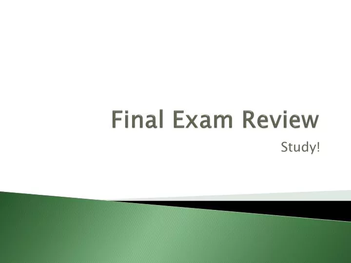 PPT - Final Exam Review PowerPoint Presentation, free download - ID:2803252