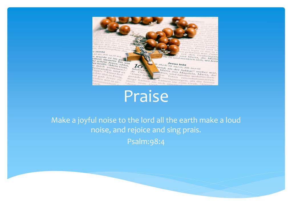 PPT - Praise PowerPoint Presentation, free download - ID:2803338
