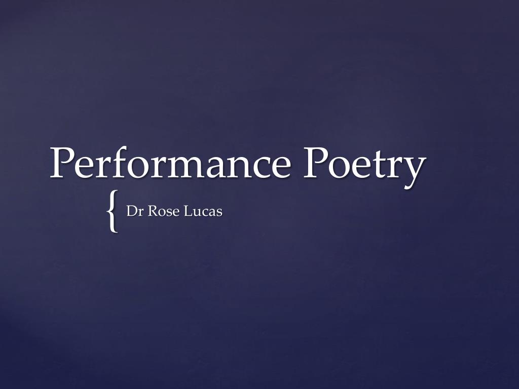 PPT - Performance Poetry PowerPoint Presentation, free download - ID ...