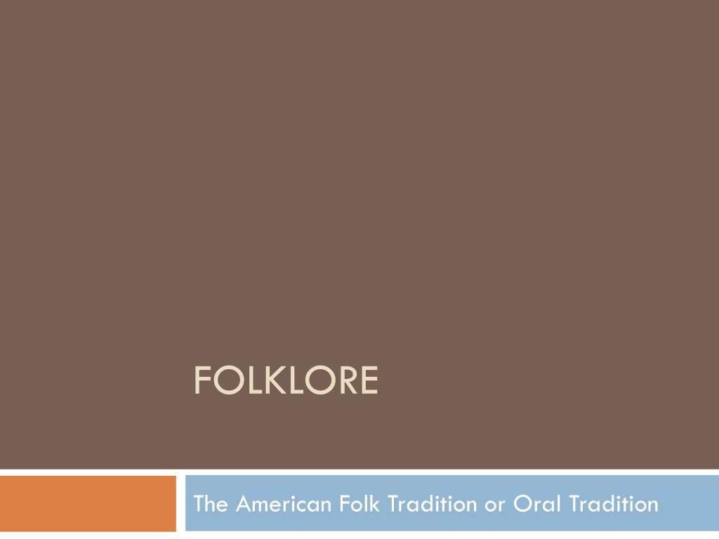 PPT - Folklore PowerPoint Presentation, free download - ID:2804291