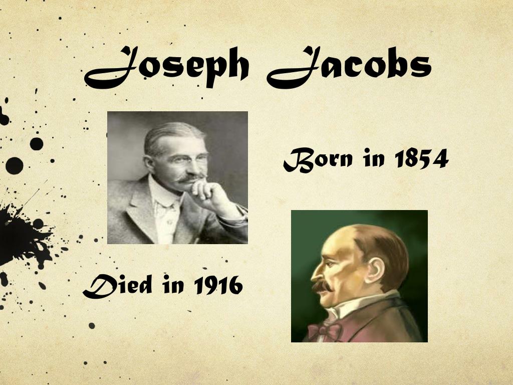 PPT - Joseph Jacobs PowerPoint Presentation, free download - ID:2804582