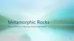 PPT - Metamorphic Rocks PowerPoint Presentation, free download - ID:969628