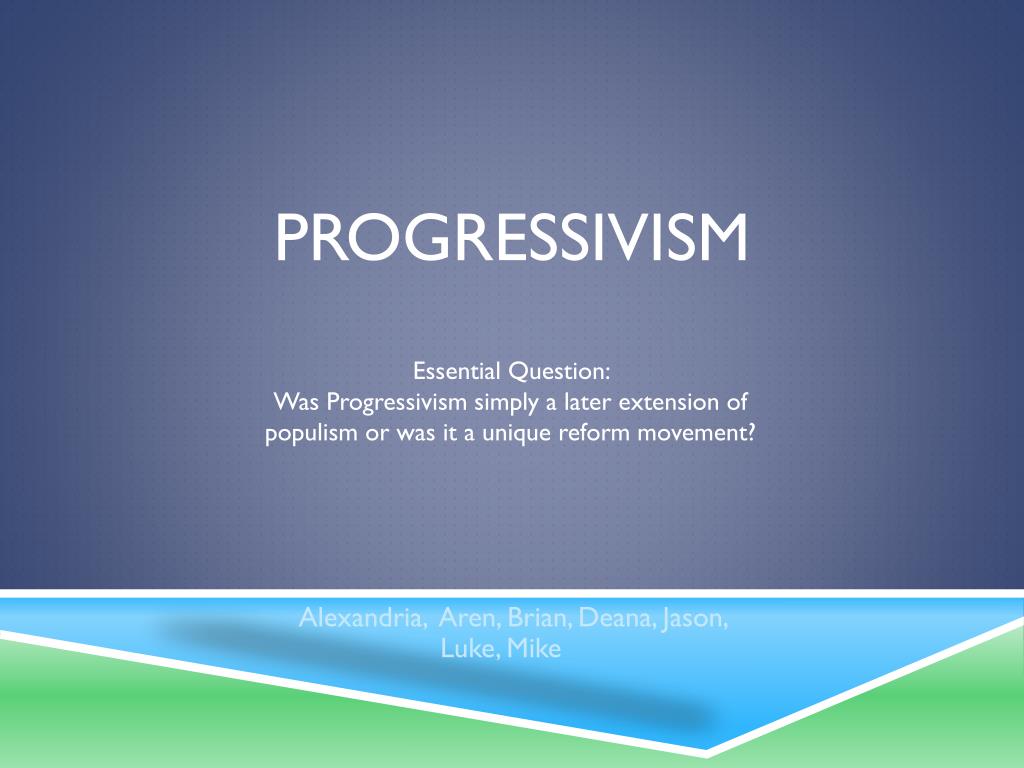 PPT - Progressivism PowerPoint Presentation, free download - ID:2805171