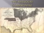 PPT - The Missouri Question PowerPoint Presentation, free download - ID ...