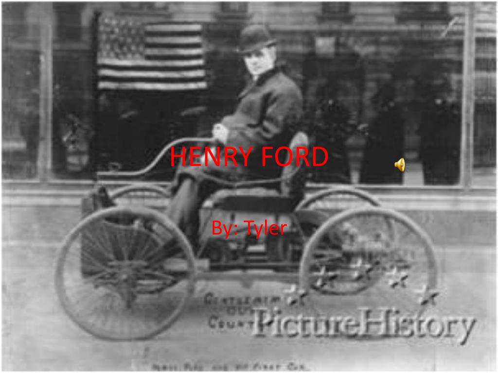 PPT - HENRY FORD PowerPoint Presentation, free download - ID:2805397