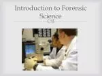 PPT - An Introduction to Forensic Science PowerPoint Presentation, free ...