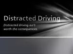 PPT - Distracted Driving PowerPoint Presentation, free download - ID ...