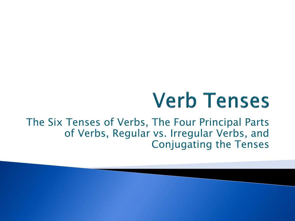 PPT - Verb Tenses PowerPoint Presentation, free download - ID:2806612