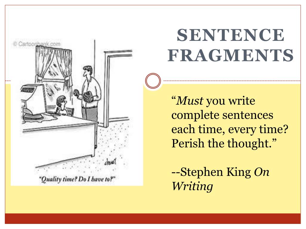 PPT - Sentence Fragments PowerPoint Presentation, free download - ID ...