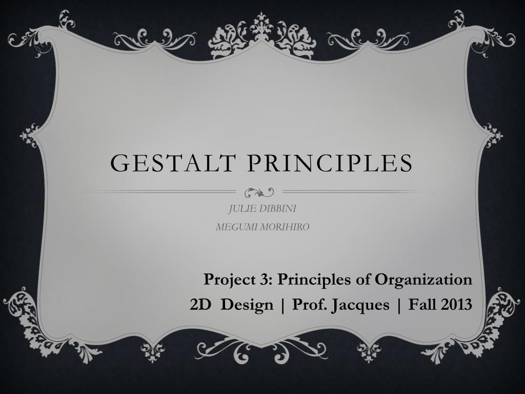 PPT - gestalt PRINCIPLES PowerPoint Presentation, free download - ID ...