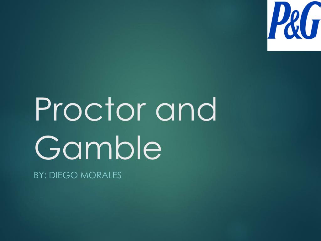 PPT - Proctor and Gamble PowerPoint Presentation, free download - ID ...