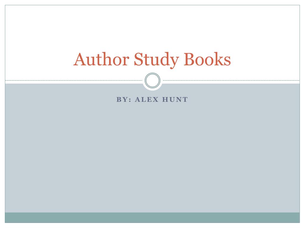 PPT - Author Study Books PowerPoint Presentation, free download - ID ...