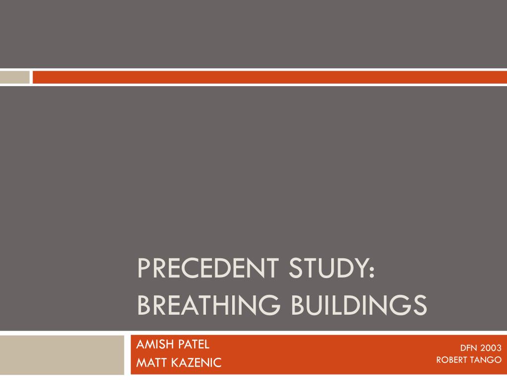 PPT - PRECEDENT STUDY: BREATHING BUILDINGS PowerPoint Presentation ...