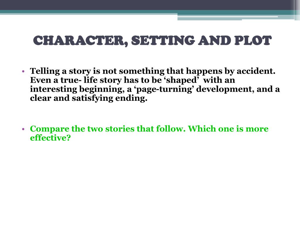 PPT - CHARACTER, SETTING AND PLOT PowerPoint Presentation, free ...