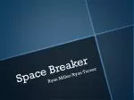 PPT - Brick Breaker PowerPoint Presentation, free download - ID:7470038