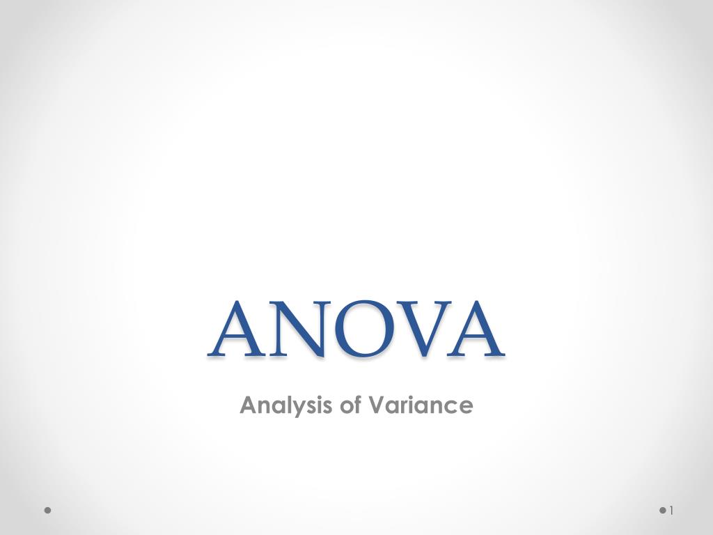 PPT - ANOVA PowerPoint Presentation, free download - ID:2813043