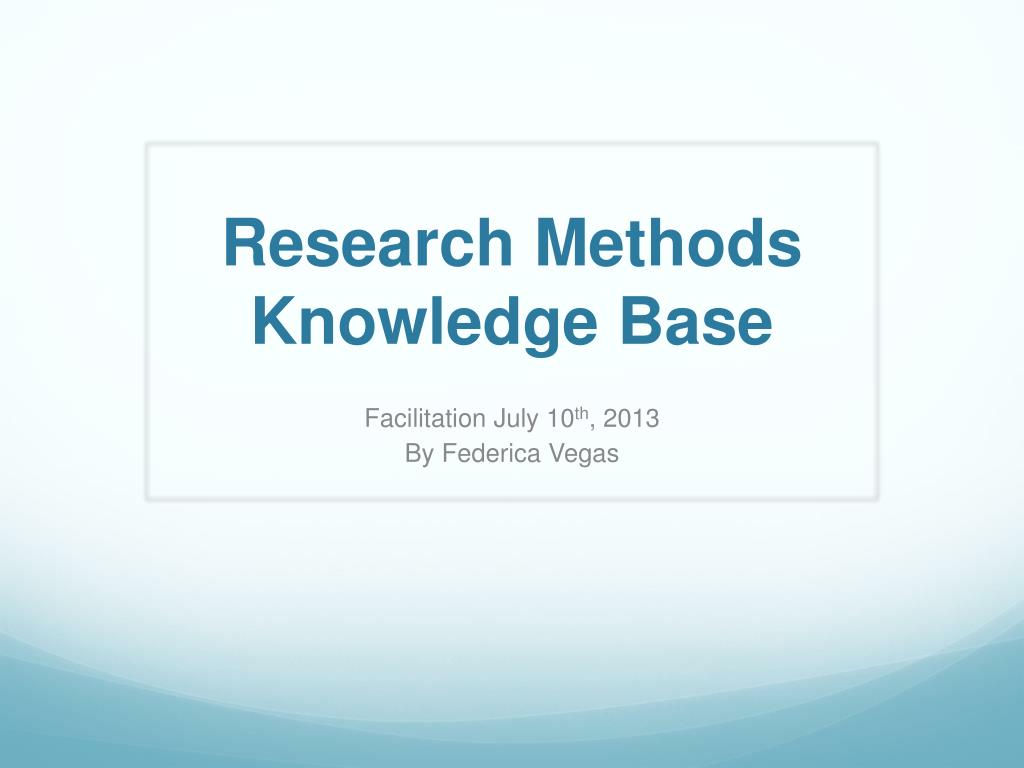 PPT - Research Methods Knowledge Base PowerPoint Presentation, free download - ID:2813089