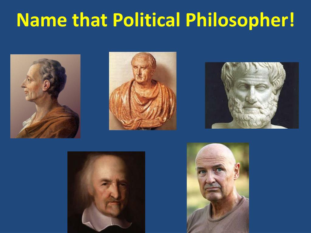 PPT - Name that Political Philosopher! PowerPoint Presentation, free ...