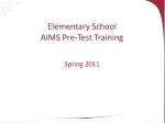 PPT - AIMS Pre-Test Training PowerPoint Presentation, free download ...