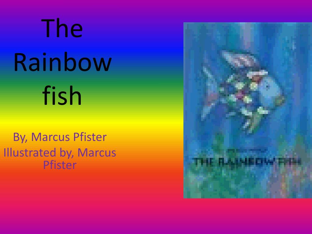 PPT - The Rainbow fish PowerPoint Presentation, free download - ID:2813897