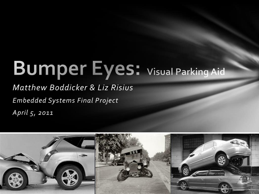 PPT - Bumper Eyes: Visual Parking Aid PowerPoint Presentation, free ...