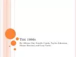 PPT - The 1980s PowerPoint Presentation, free download - ID:4356726