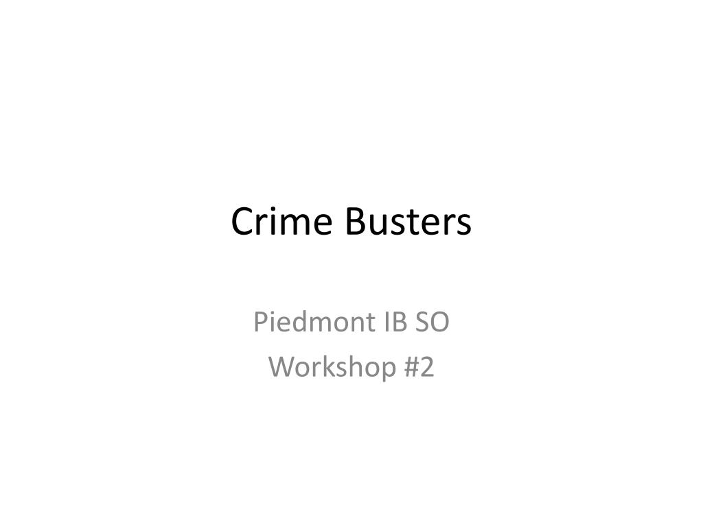 PPT - Crime Busters PowerPoint Presentation, free download - ID:2815559