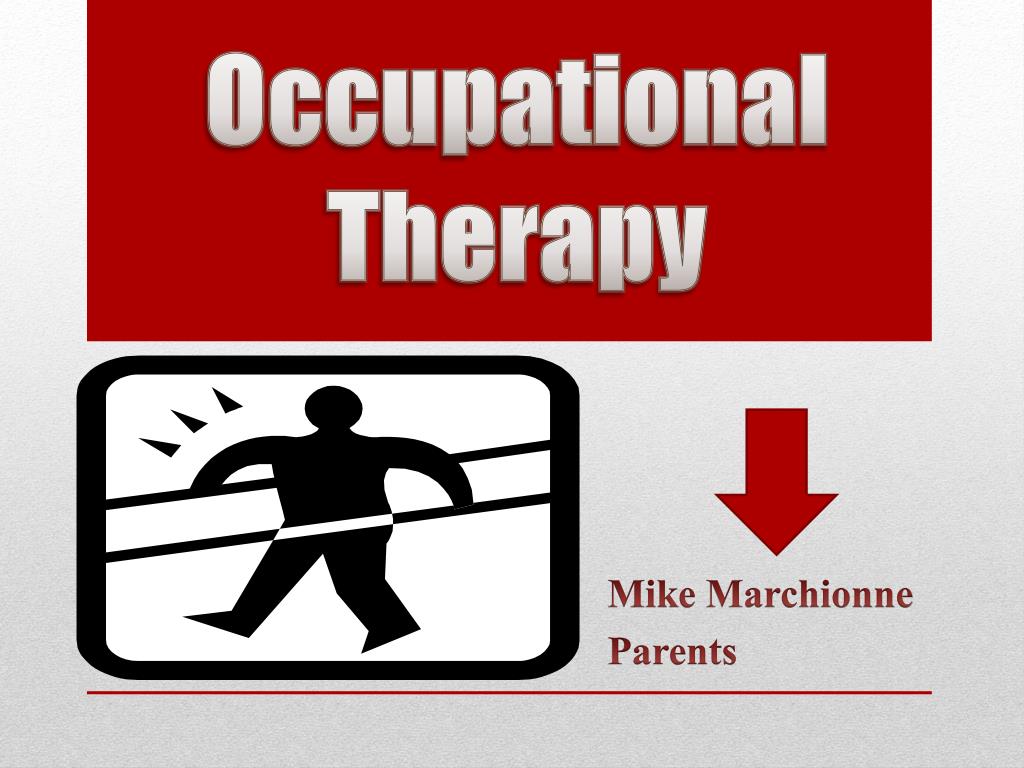 PPT - Occupational Therapy PowerPoint Presentation, free download - ID ...