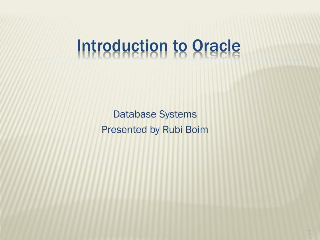 PPT - Introduction to Oracle PowerPoint Presentation, free download ...