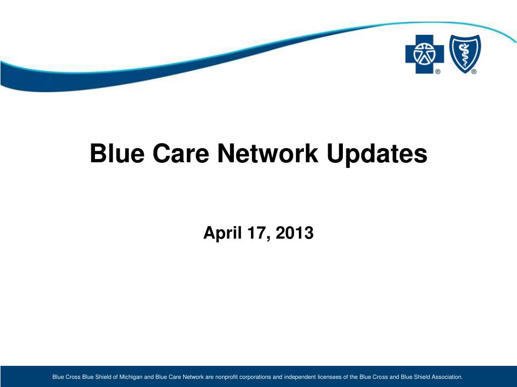PPT - Blue Care Network Updates PowerPoint Presentation, free download ...