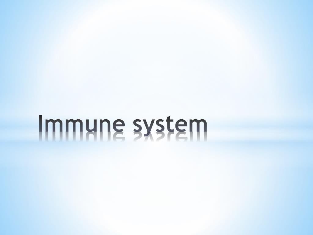 PPT - Immune system PowerPoint Presentation, free download - ID:2817257
