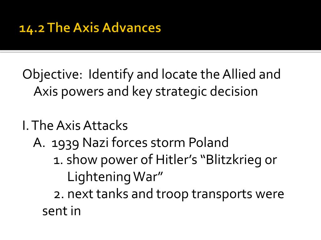 PPT - 14.2 The Axis Advances PowerPoint Presentation, free download ...