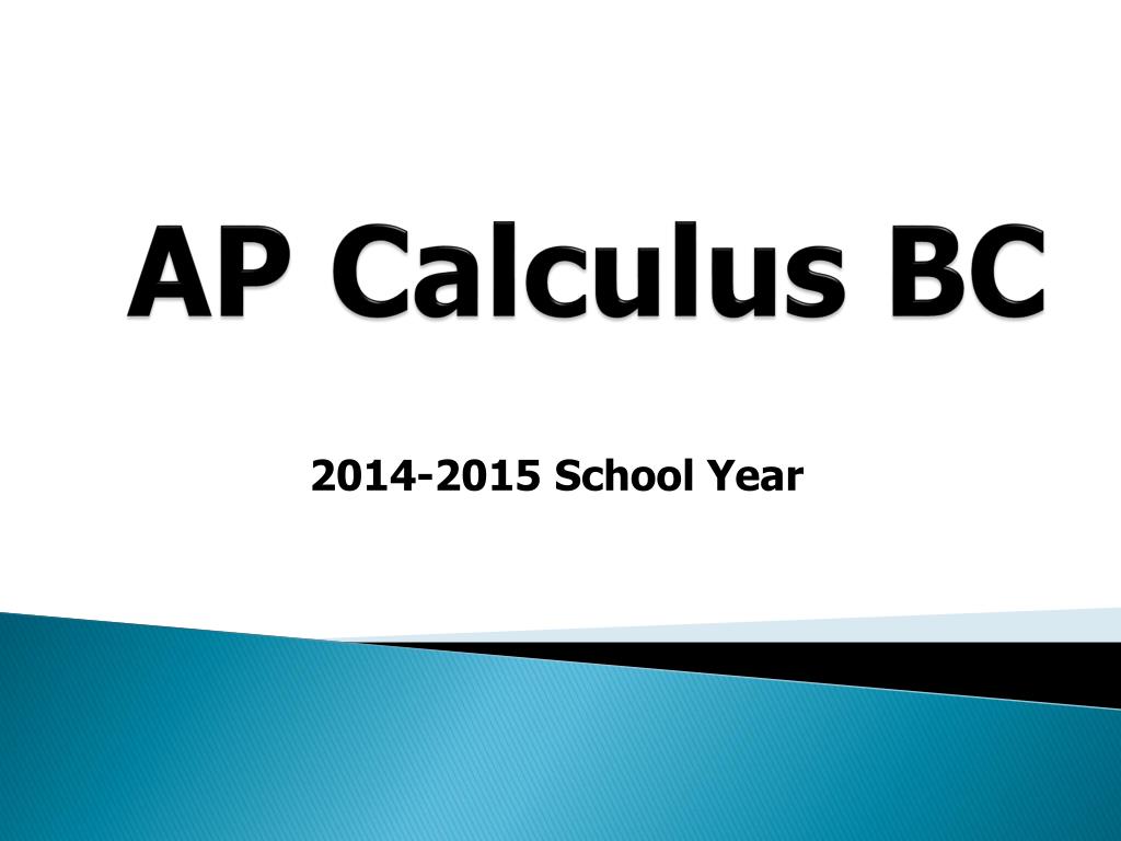 PPT - AP Calculus BC PowerPoint Presentation, free download - ID:2819625