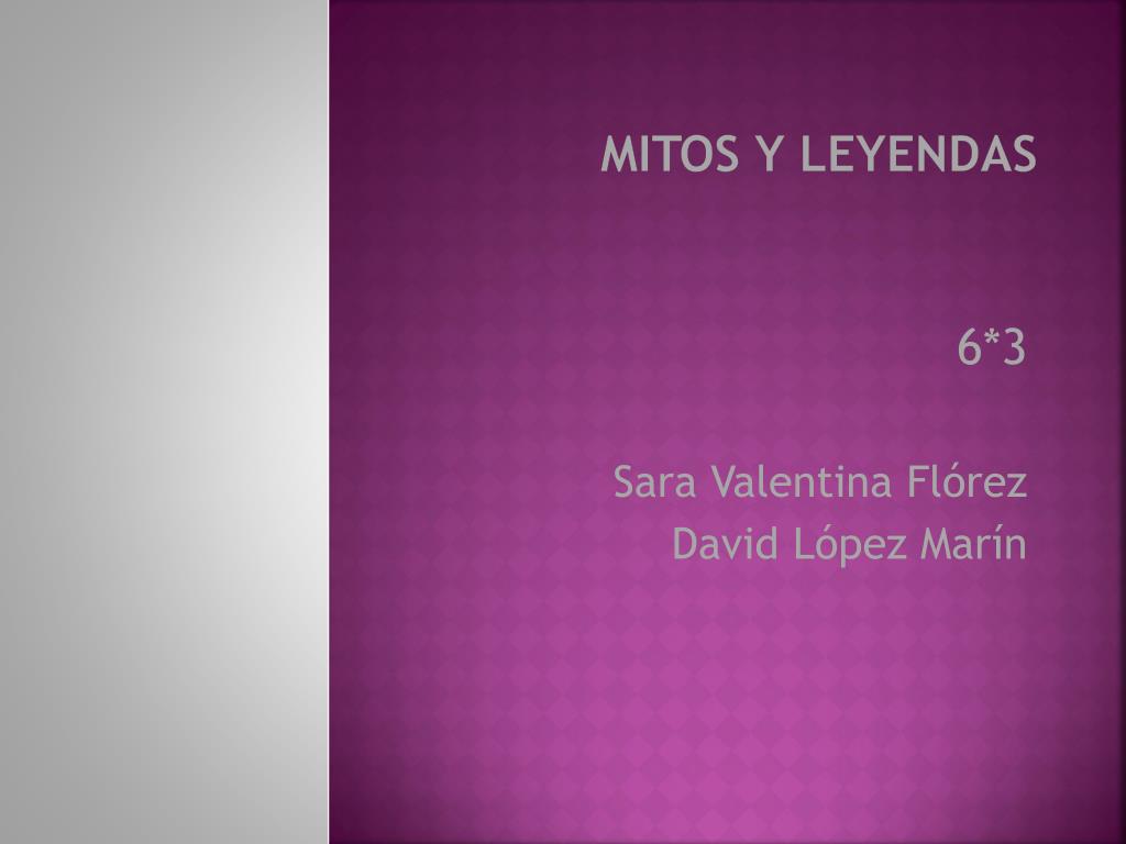 PPT - Mitos y leyendas PowerPoint Presentation, free download - ID:2819776