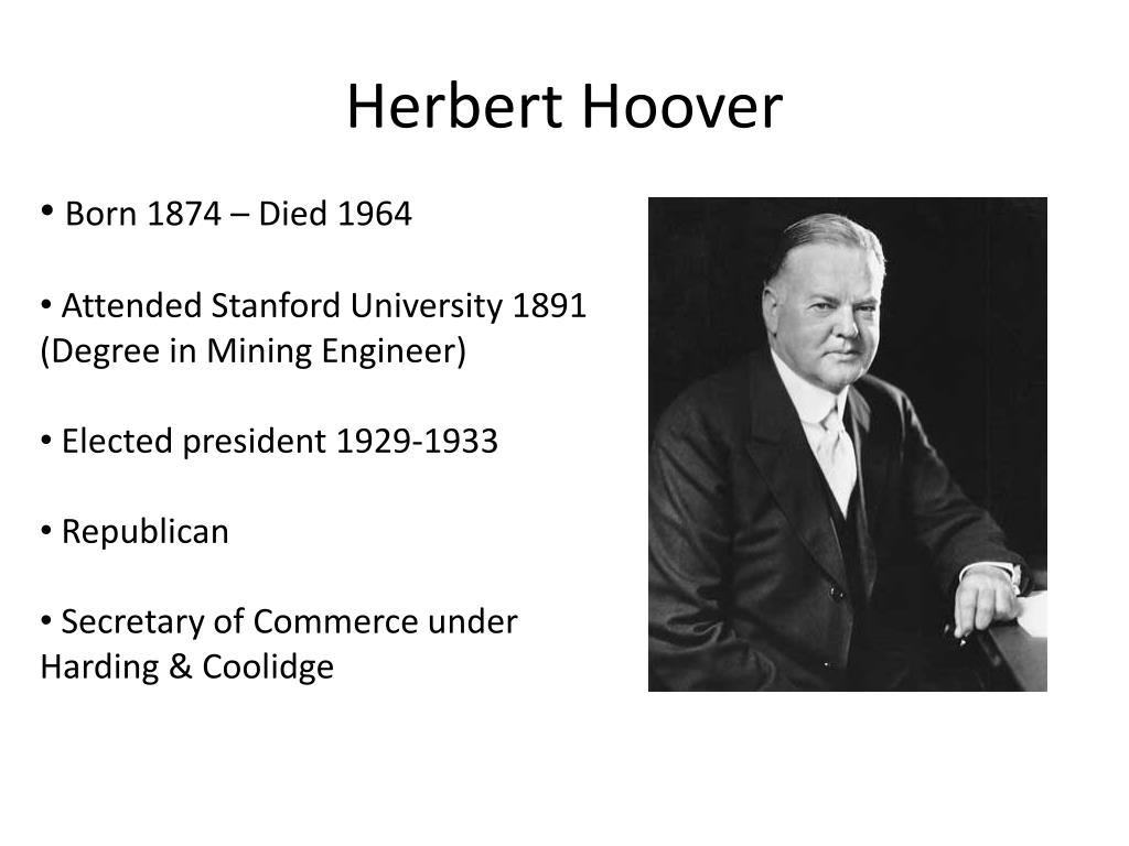 PPT - Herbert Hoover PowerPoint Presentation, free download - ID:2820134