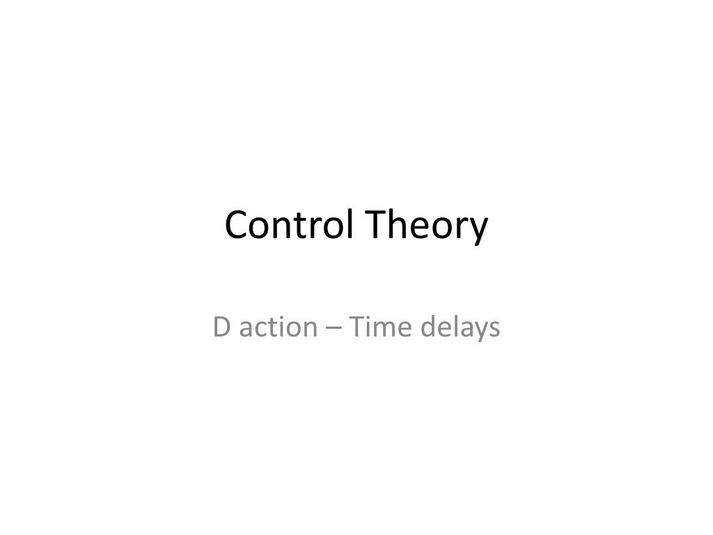 PPT - Control Theory PowerPoint Presentation, free download - ID:2820387