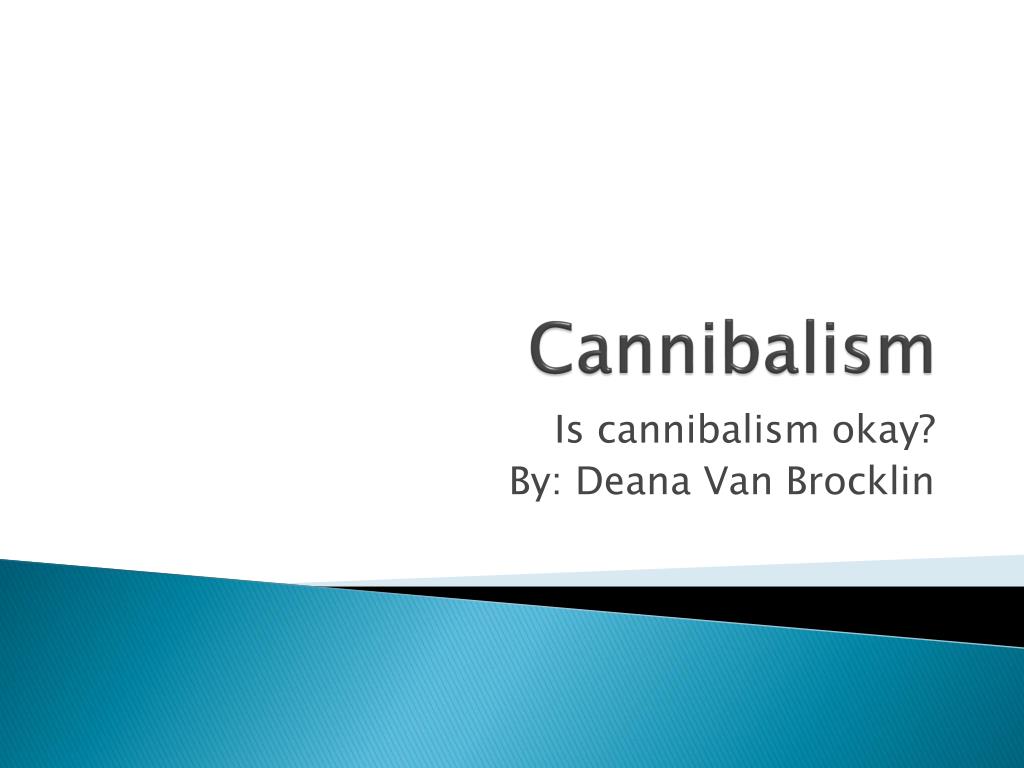 PPT - Cannibalism PowerPoint Presentation, free download - ID:2820915