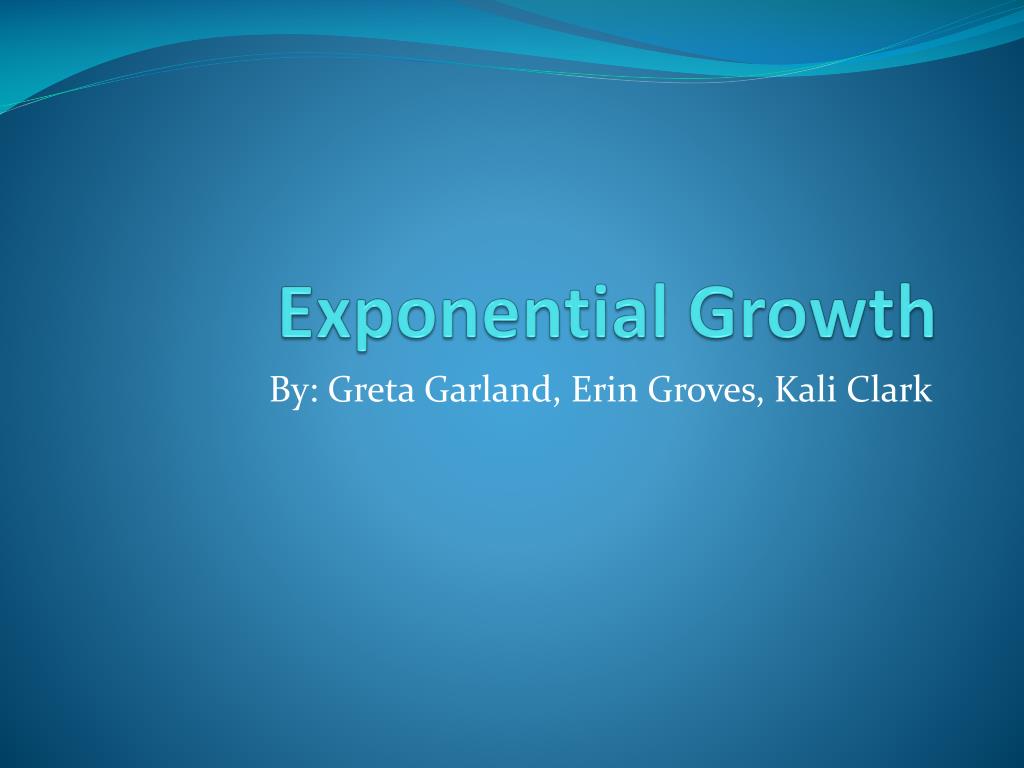 PPT - Exponential Growth PowerPoint Presentation, free download - ID ...