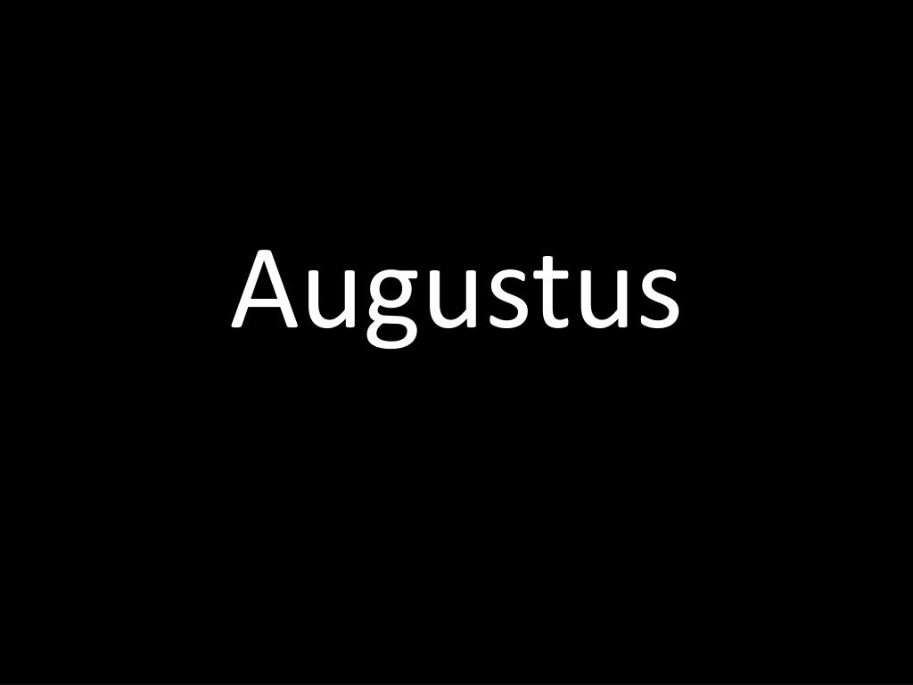 PPT - Augustus PowerPoint Presentation, free download - ID:2822035