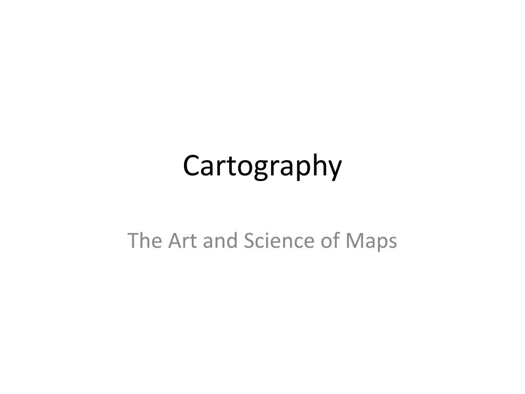 PPT - Cartography PowerPoint Presentation, free download - ID:2822866