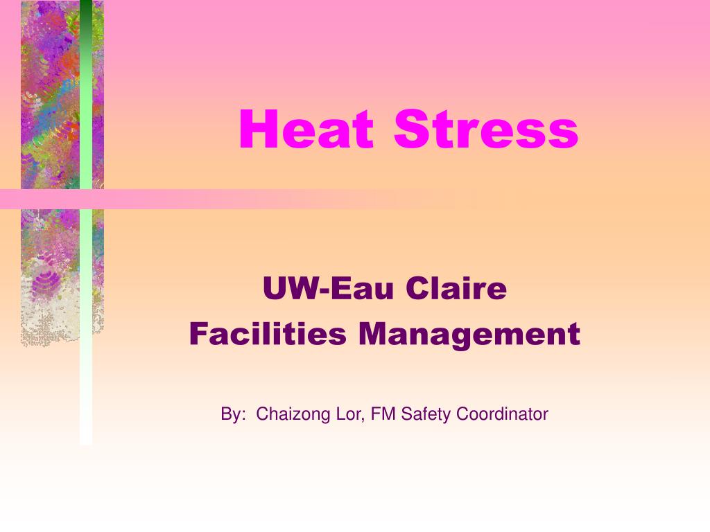PPT - Heat Stress PowerPoint Presentation, free download - ID:2823359
