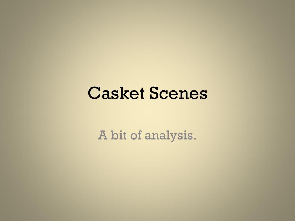 PPT - Casket Scenes PowerPoint Presentation, free download - ID:2823721