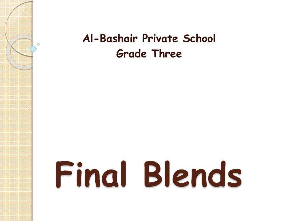 PPT - Final Blends PowerPoint Presentation, free download - ID:2823920