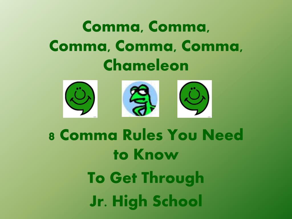 PPT - Comma, Comma, Comma, Comma, Comma, Chameleon PowerPoint ...