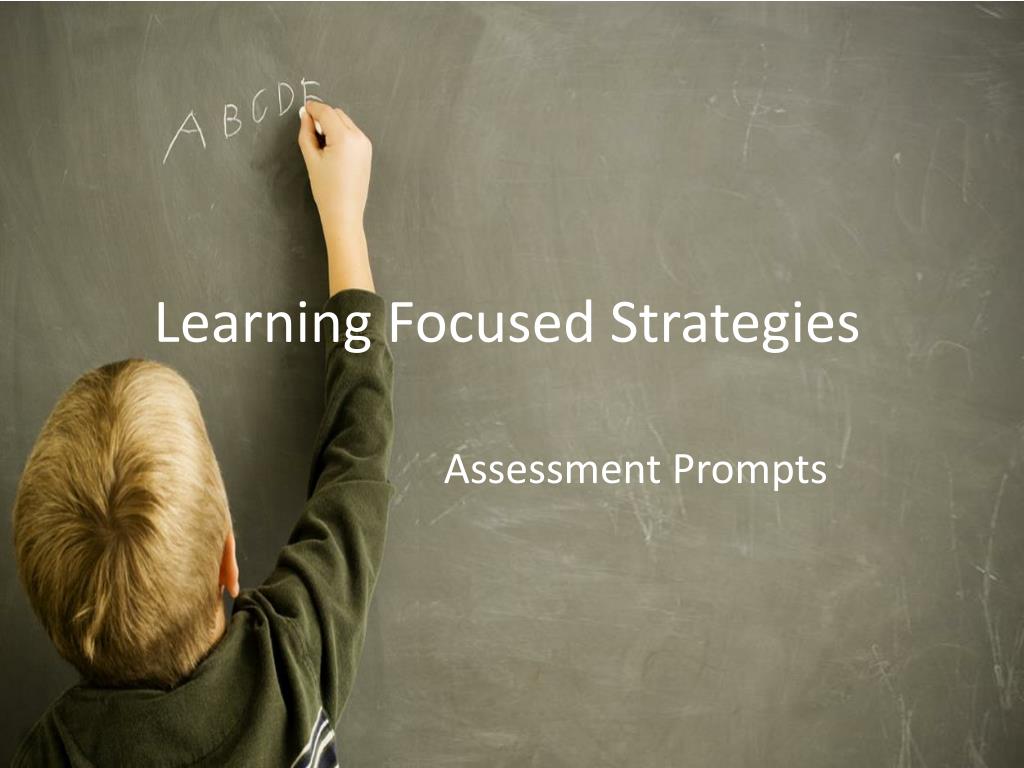 PPT - Learning Focused Strategies PowerPoint Presentation, free ...