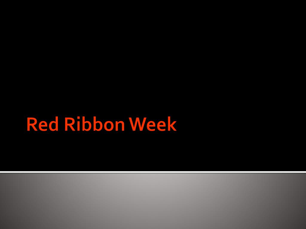 PPT - Red Ribbon Week PowerPoint Presentation, free download - ID:2827189