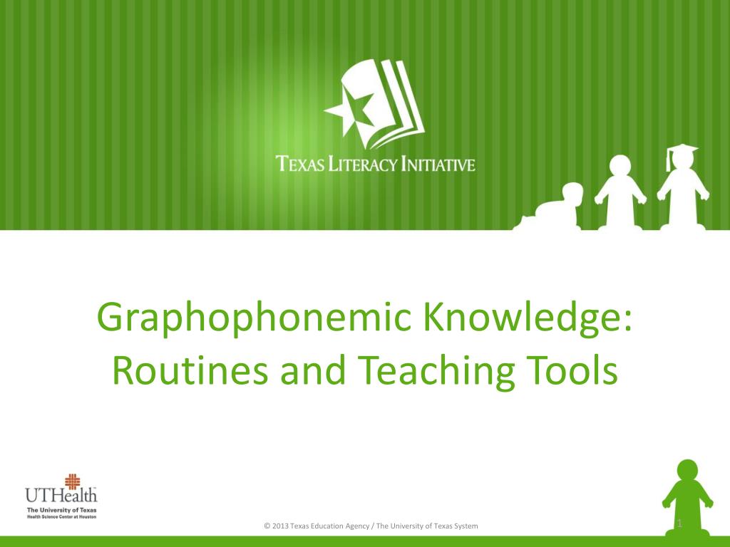 PPT - Graphophonemic Knowledge: Routines and Teaching Tools PowerPoint ...