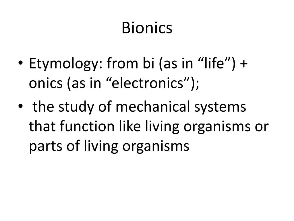 PPT - Bionics PowerPoint Presentation, free download - ID:2827756