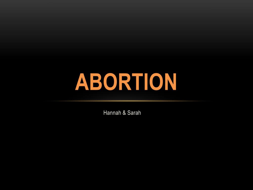 PPT - Abortion PowerPoint Presentation, free download - ID:2827764
